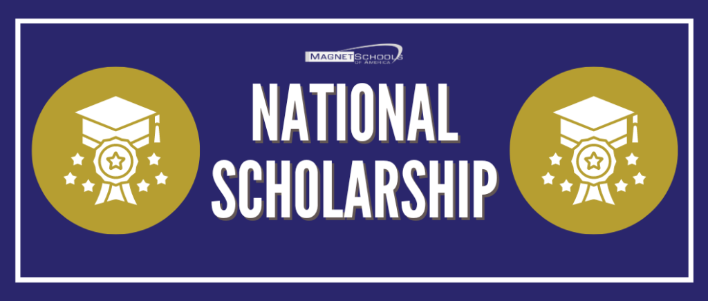 National Scholarship – Magnet Schools of America